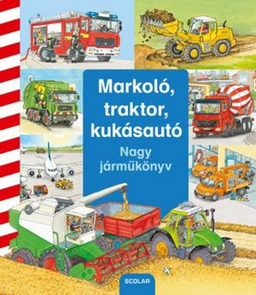 Markoló, traktor, kukásautó - KonyvBolt.com